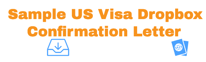 Sample US Visa Dropbox Confirmation Letter India Interview Waiver