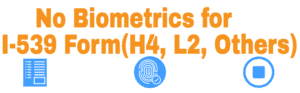 USCIS Removes Biometrics Requirement, Fee for I-539 Form